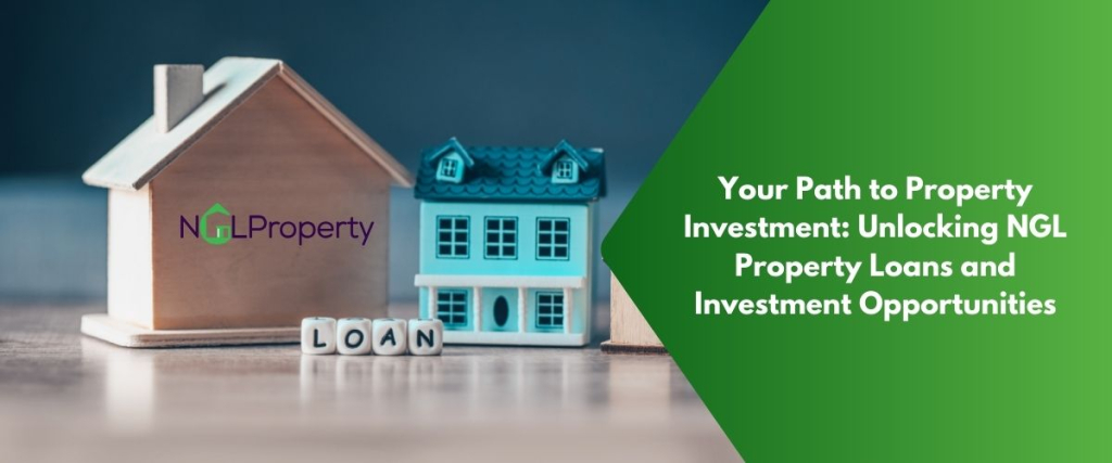 NGL Property Loans | NGL Property