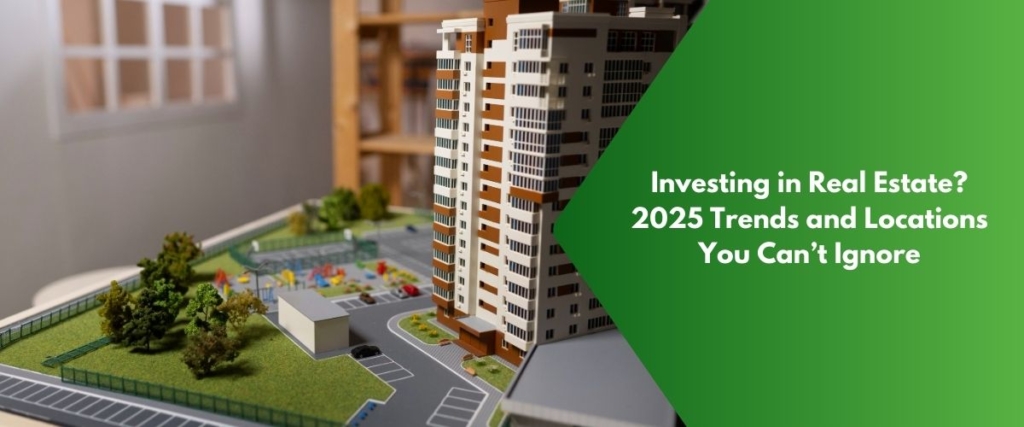 Investing In Real Estate 2025 Trends | NGL Property